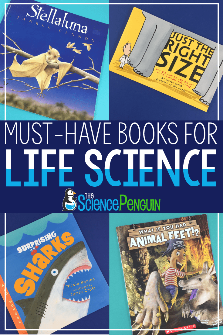Must-Have Life Science Books for Your Elementary Classroom — The ...