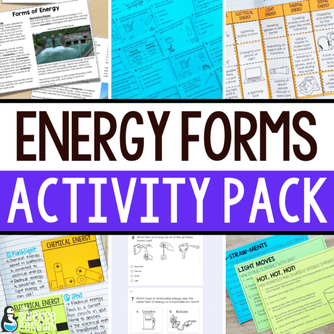 7 Ideas to Teach Forms of Energy — The Science Penguin