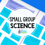 Small Group Science: An Intervention Plan for Tutoring — The Science ...