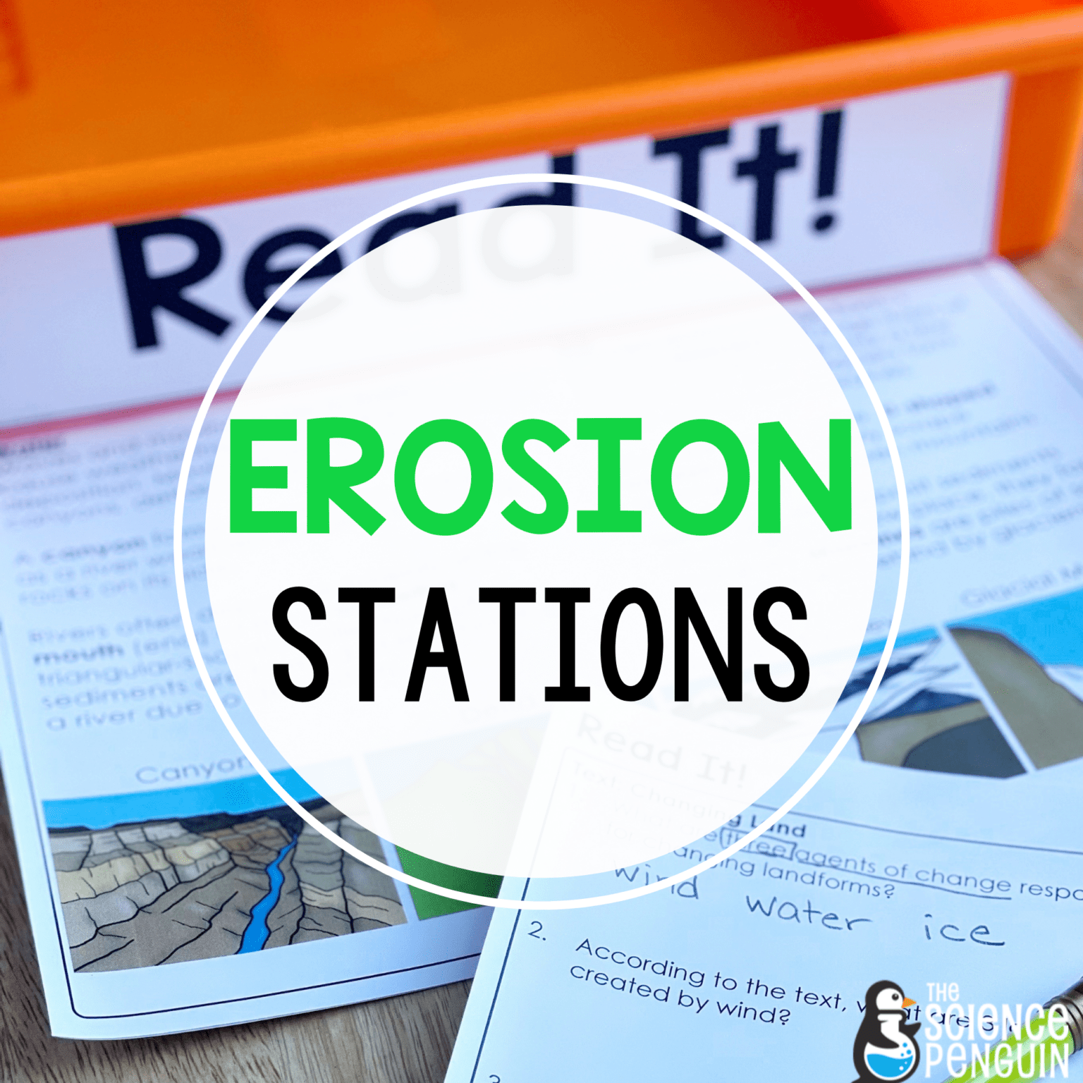 Erosion {A Science Stations Unit} — The Science Penguin