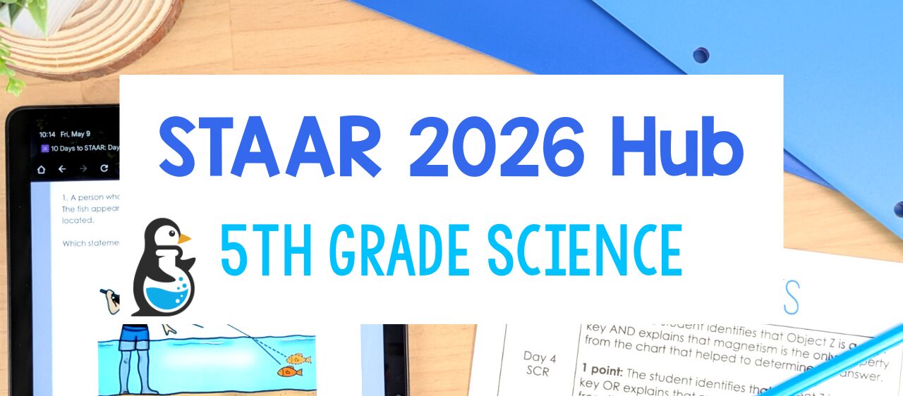 5th Grade Science STAAR Test Prep 2026 — The Science Penguin