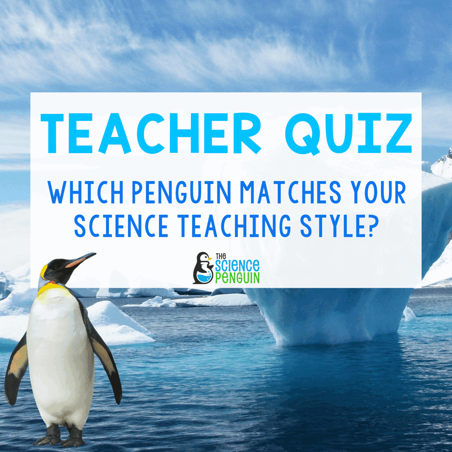 TEACHER QUIZ: Which Penguin Matches Your Science Teaching Style? — The ...