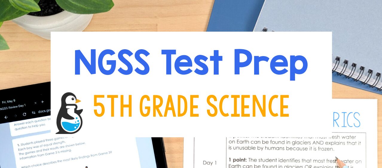 5th Grade NGSS Test Prep: CAST, PSSA, and States Using the Next ...